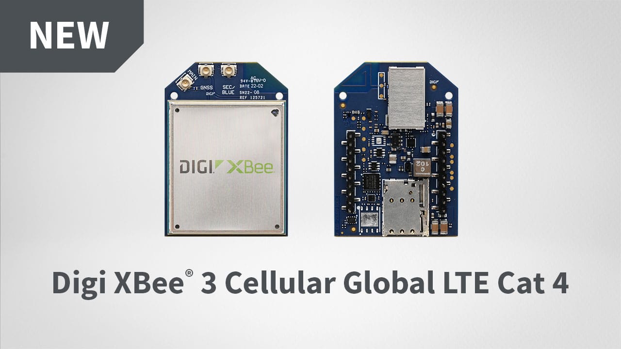 Digi International Announces Digi XBee 3 Global LTE Cat 4 Cellular ...