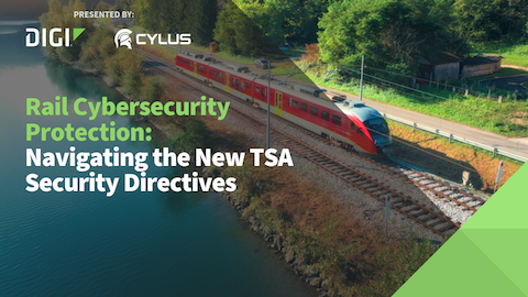 Rail Cybersecurity Protection: Navigating the New TSA Security ...